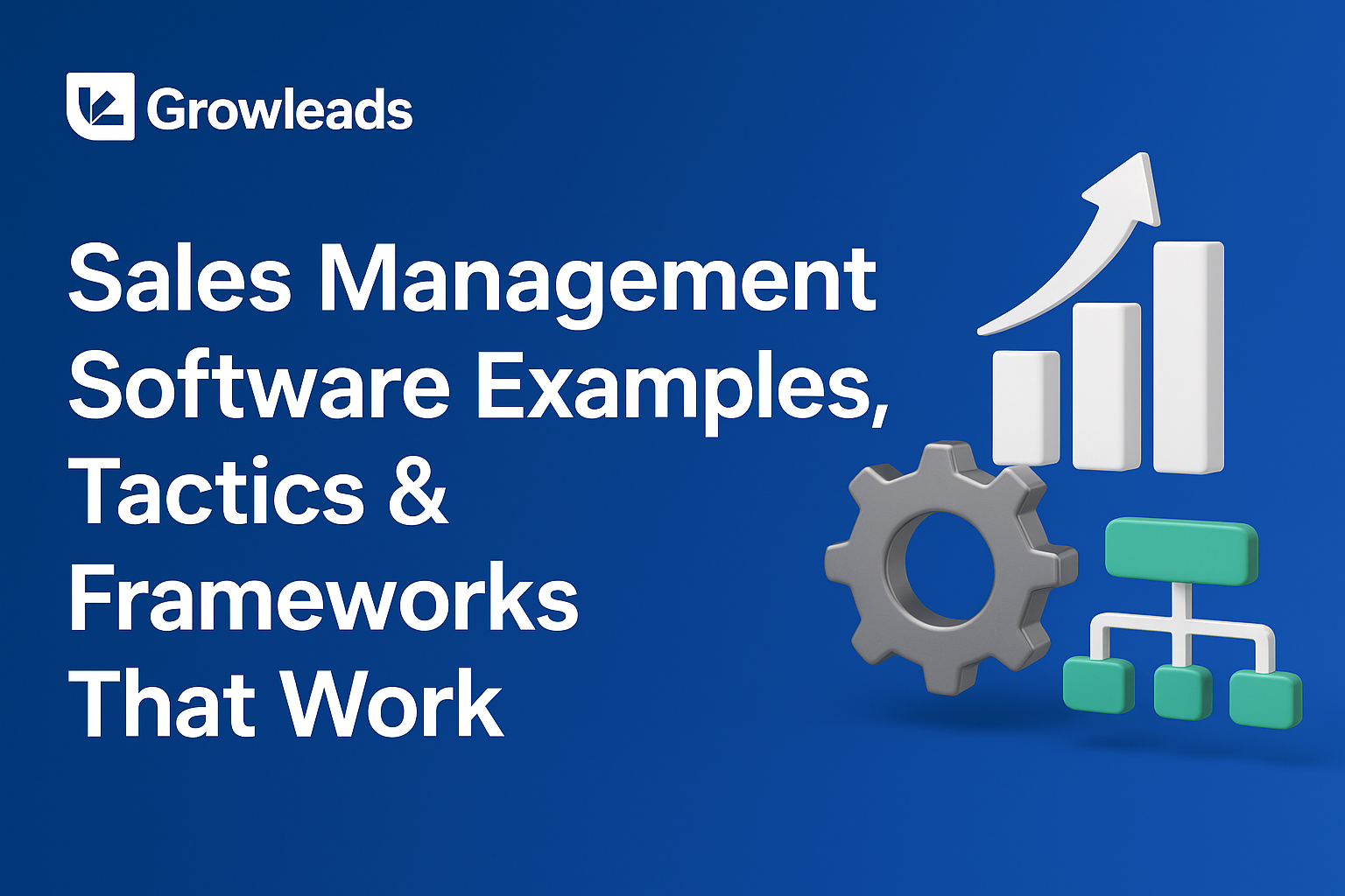 Sales Management Software Examples, Tactics & Frameworks That Work ...